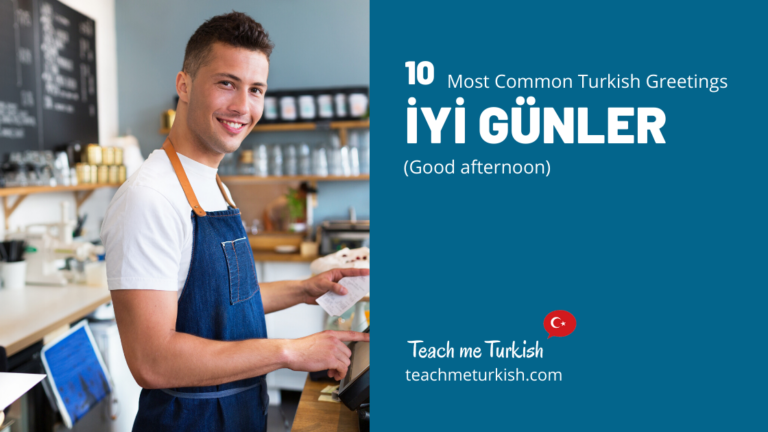 10 Most Common Turkish Greetings - Teach Me Turkish