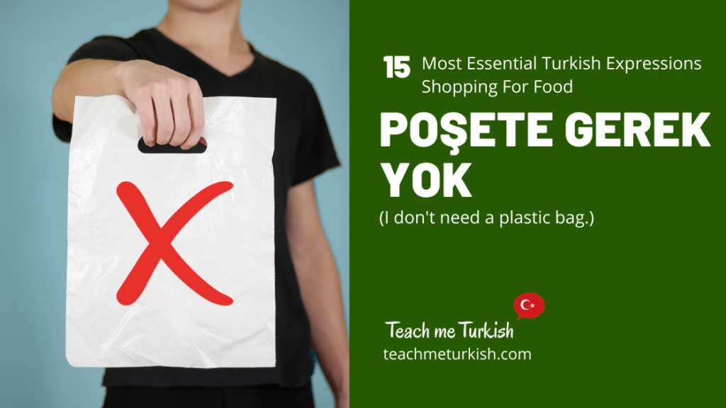 15 Most Essential Turkish Expressions Shopping For Food - Teach Me Turkish
