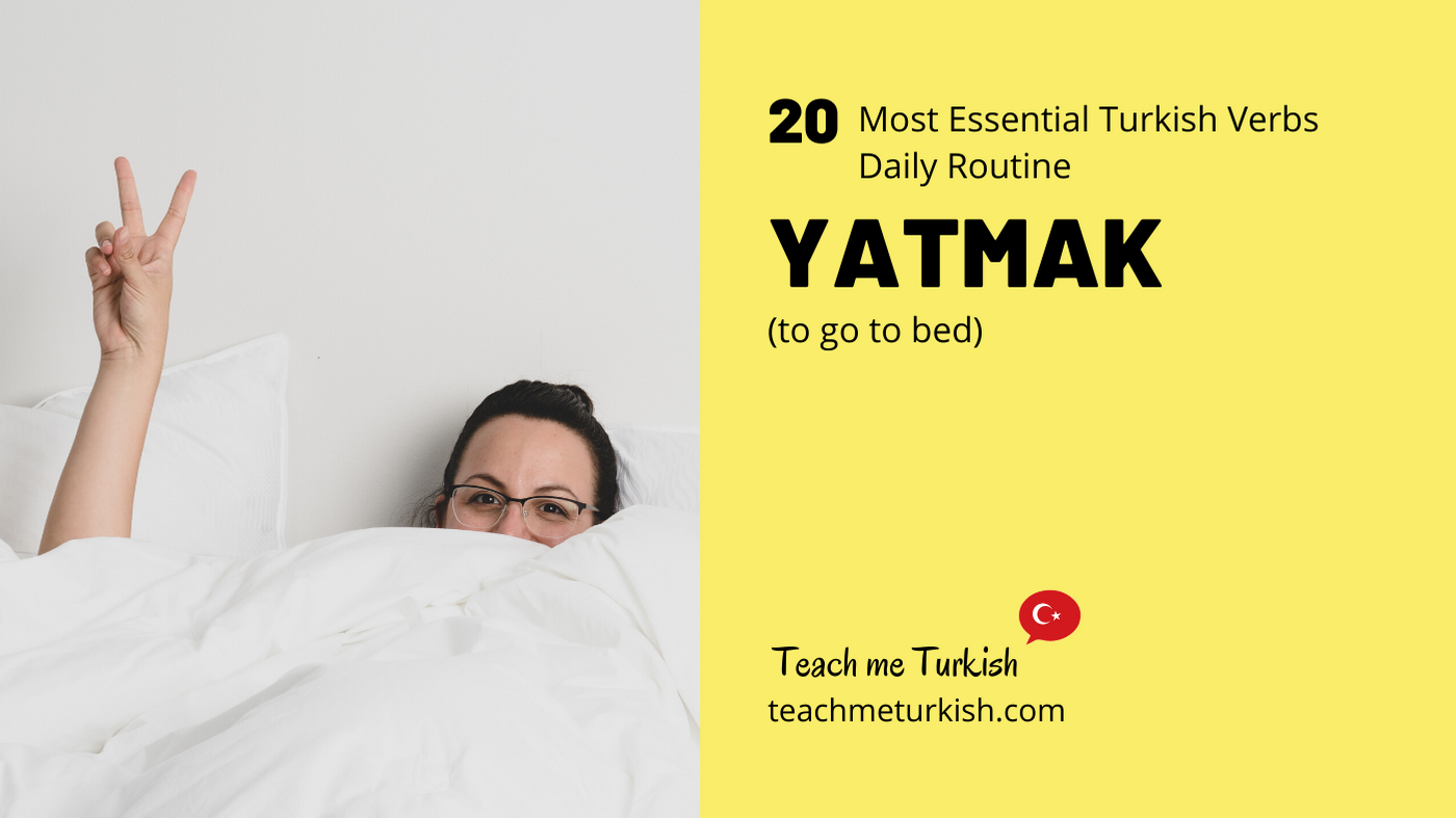 20 Most Essential Turkish Verbs Daily Routine + QUIZ - Teach Me Turkish ...