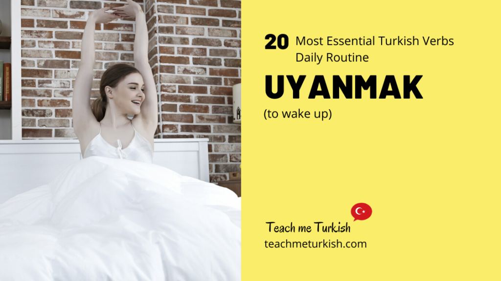 20 Most Essential Turkish Verbs Daily Routine + QUIZ - Teach Me Turkish ...