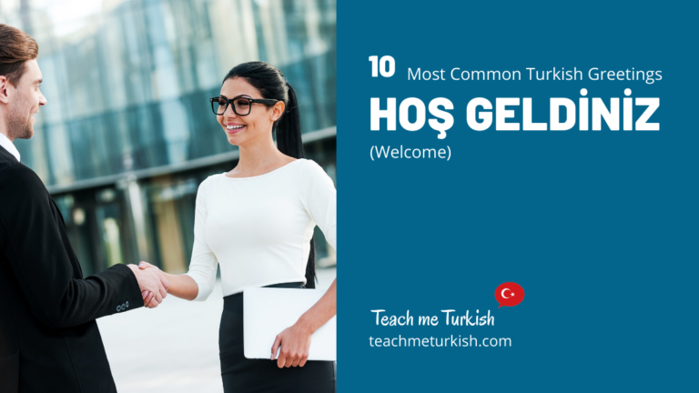 10 Most Common Turkish Greetings - Teach Me Turkish