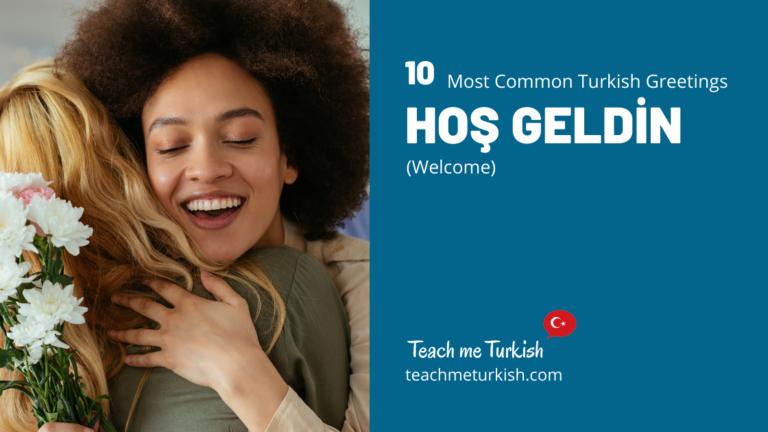 10 Most Common Turkish Greetings - Teach Me Turkish